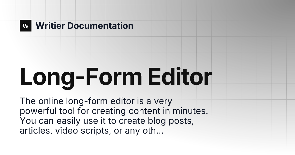 Long-Form Editor | Writier Documentation